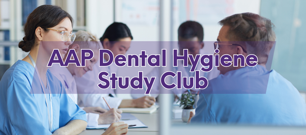 AAP Dental Hygiene Study Club - Periodontist Public Landing Page ...